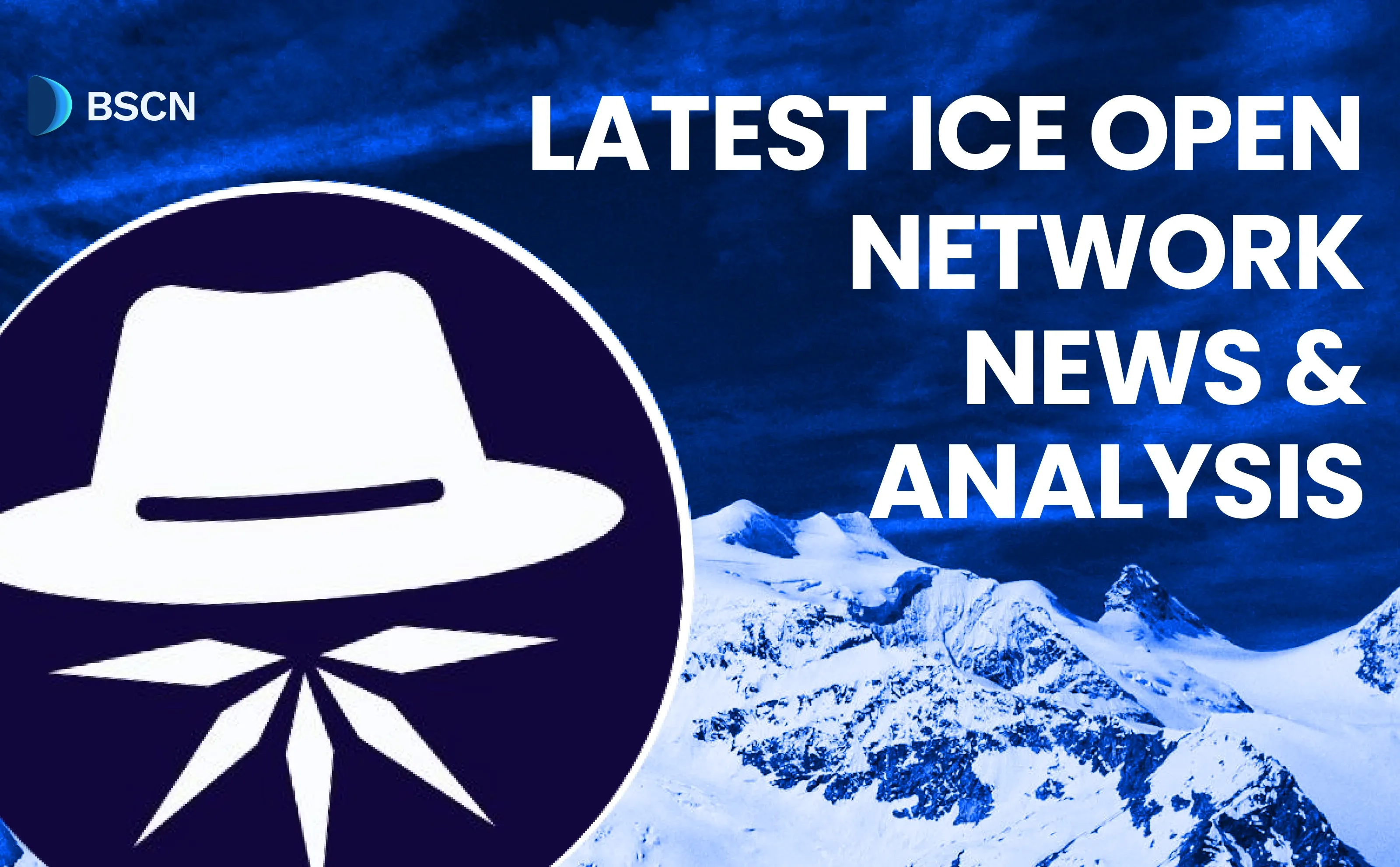 BSCN : Ice Open Network